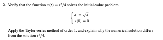 Solved 2 Verify That The Function Xt 14 Solves The 1255