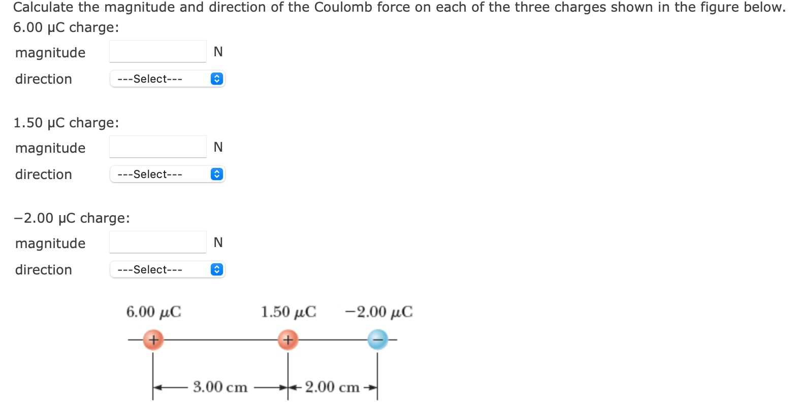 Solved Calculate The Magnitude And Direction Of The Coulomb