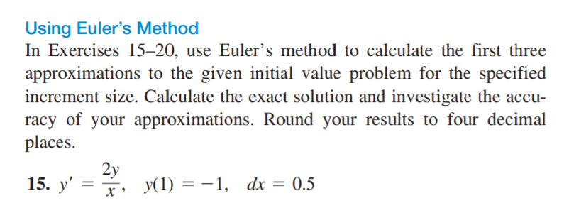 Solved Using Euler's Method In Exercises 15–20, use Euler's | Chegg.com