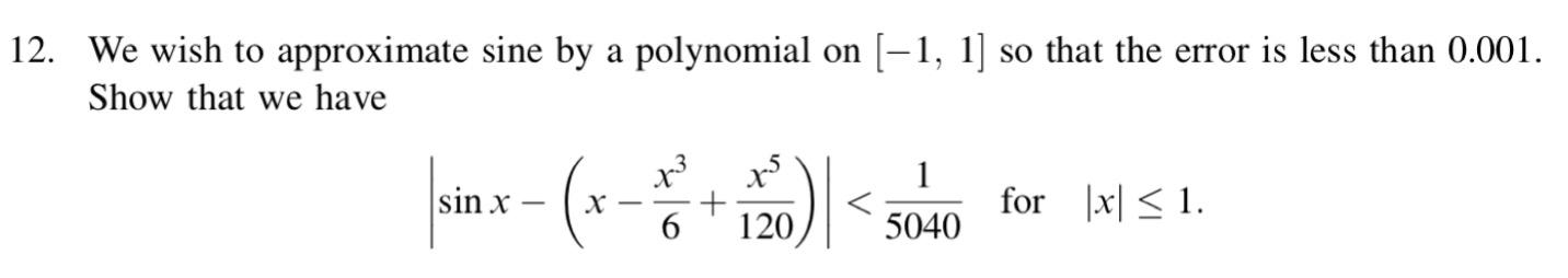 Solved 2. We wish to approximate sine by a polynomial on | Chegg.com