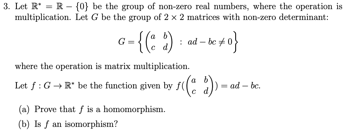Solved 3. Let R* = R – {0} be the group of non-zero real | Chegg.com