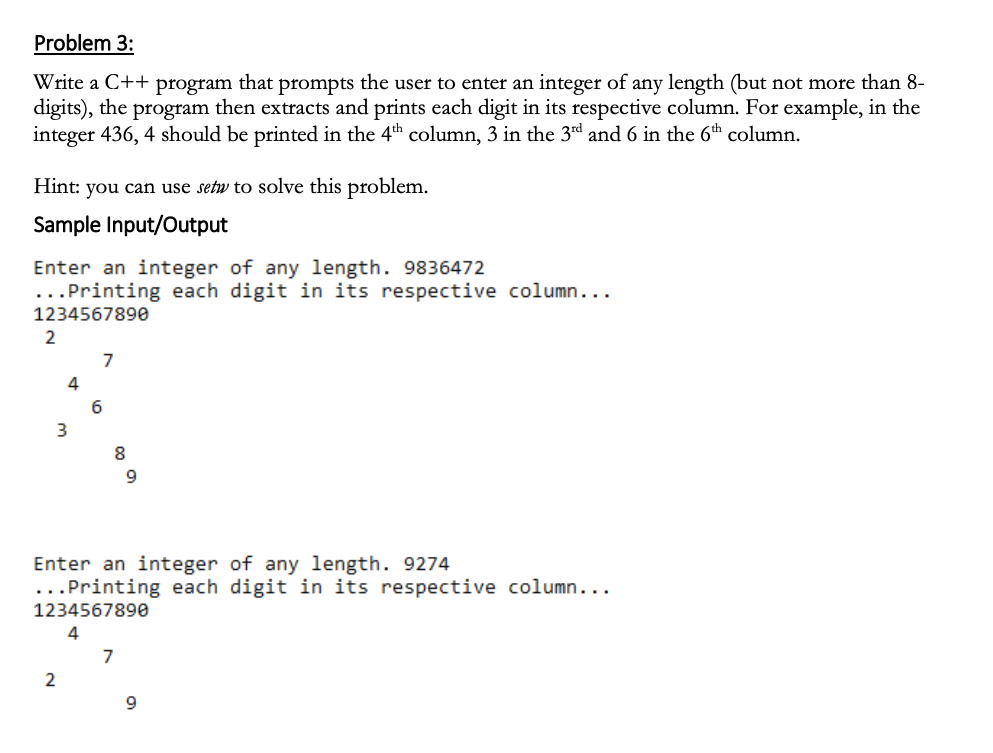Solved Problem 3: Write a C++ program that prompts the user | Chegg.com