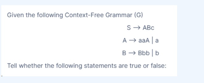 Solved Given the following Context-Free Grammar | Chegg.com