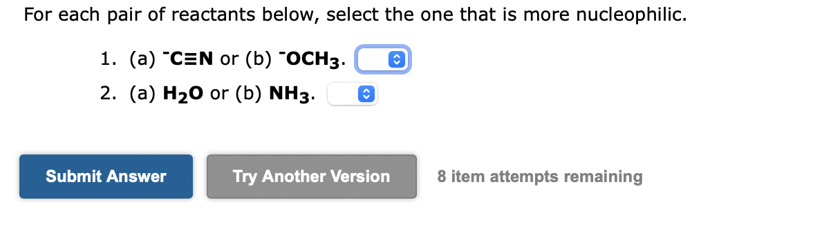 Solved For each pair of reactants below, select the one that | Chegg.com
