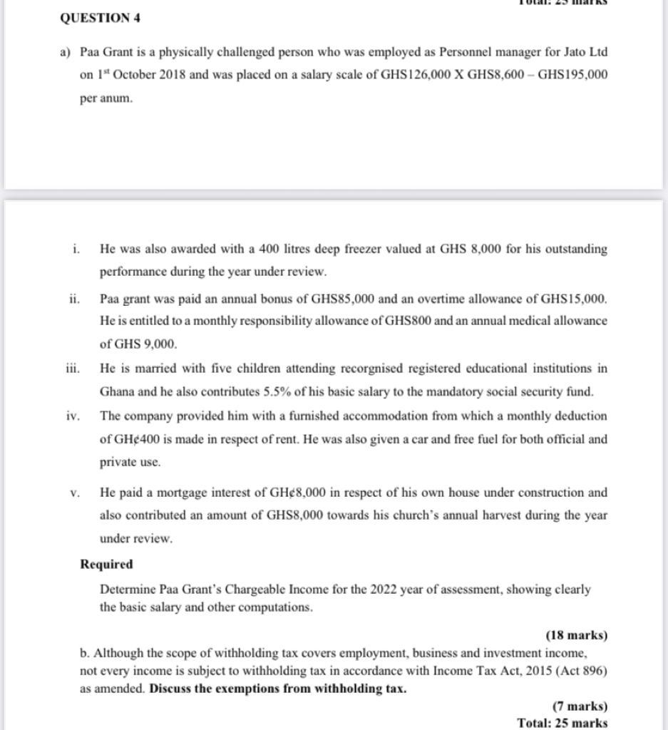 a) Paa Grant is a physically challenged person who | Chegg.com