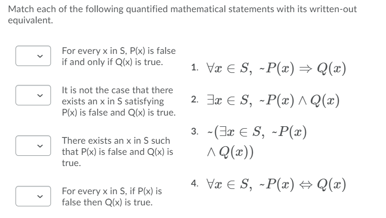 Solved Match each of the following quantified mathematical | Chegg.com