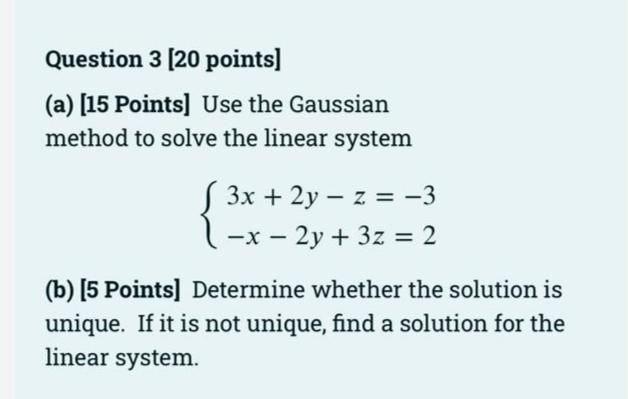 Solved Question 3 [20 points] (a) [15 Points] Use the | Chegg.com