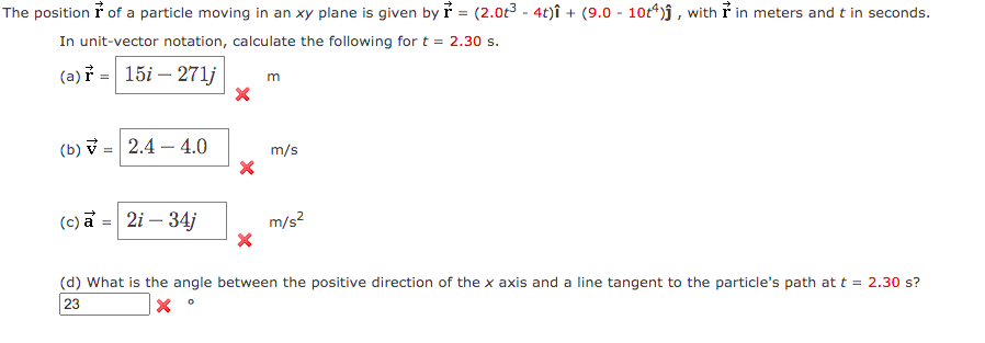 Solved he position r of a particle moving in an xy plane is | Chegg.com