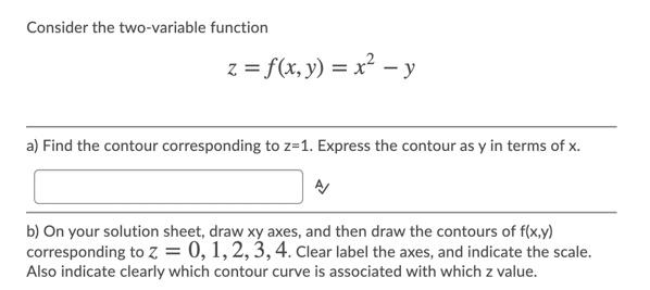 Solved Consider the two-variable function z = f(x, y) = x² - | Chegg.com