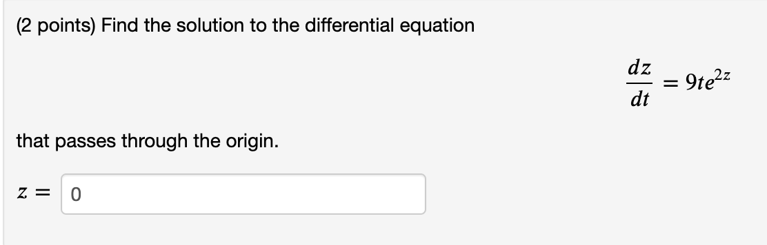 Solved (2 points) Find the solution to the differential | Chegg.com