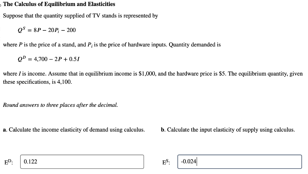 Solved The Calculus of Equilibrium and Elasticities Suppose | Chegg.com