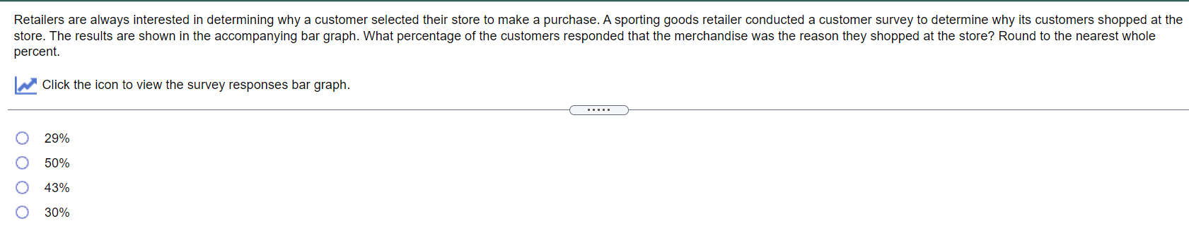 Retailers are always interested in determining why a | Chegg.com