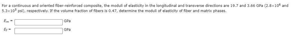 Solved For a continuous and oriented fiber-reinforced | Chegg.com