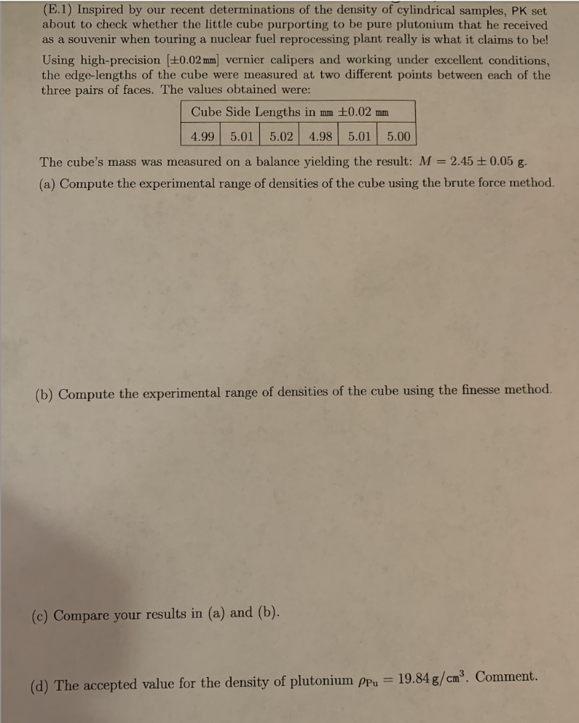 Solved (E.1) Inspired by our recent determinations of the | Chegg.com