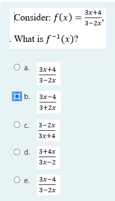 Solved der: f(x)=3−2x3x+4, is f−1(x) ? 3−2x3x+4 3+2x3x−4 | Chegg.com