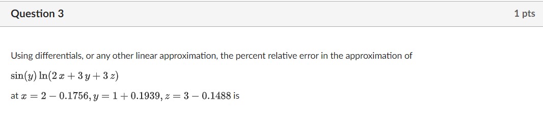 Solved Question 3Using differentials, or any other linear | Chegg.com