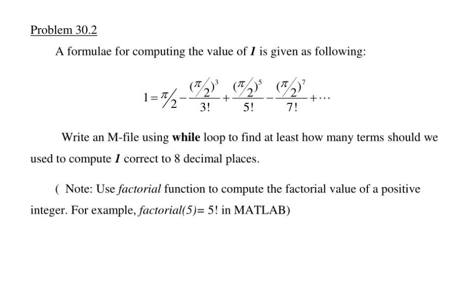 Solved Problem 30.2 A formulae for computing the value of 1 | Chegg.com