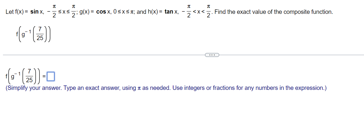 Solved Let f(x)=sinx,-π2≤x≤π2;g(x)=cosx,0≤x≤π; and | Chegg.com