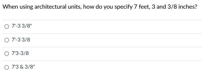 Solved When using architectural units, how do you specify 7 | Chegg.com