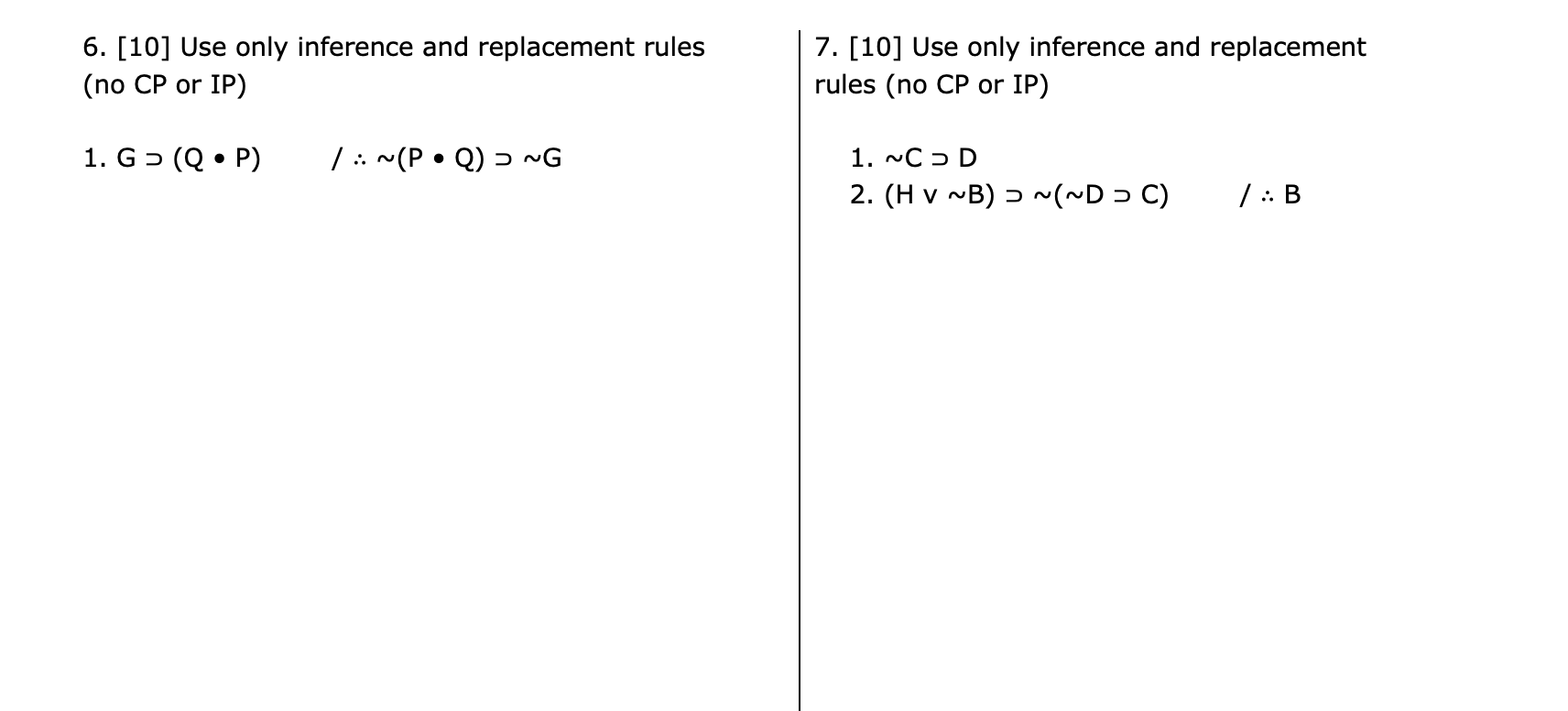 Solved 6. [10] Use only inference and replacement rules (no | Chegg.com