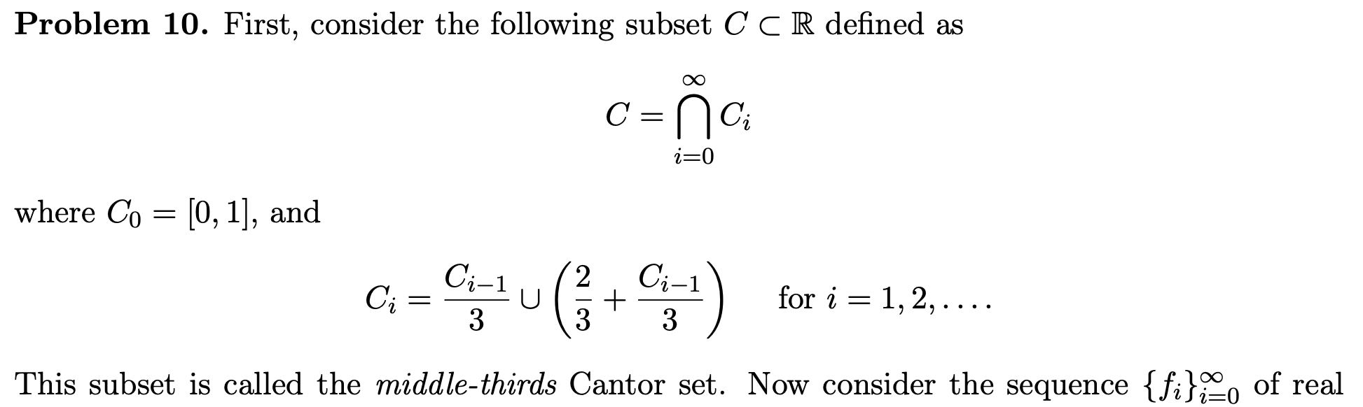 Solved Problem 7. Show that the middle-thirds Cantor set has | Chegg.com