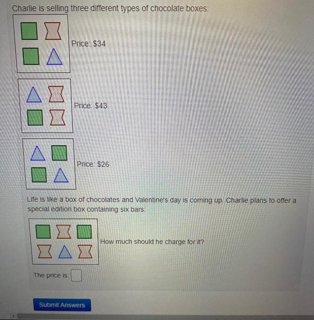 Solved Charlie is selling three different types of chocolate | Chegg.com