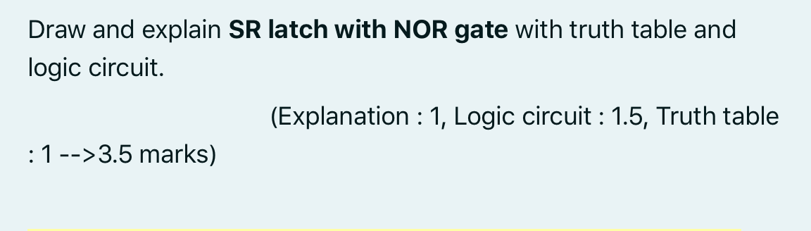Solved Draw and explain SR latch with NOR gate with truth | Chegg.com