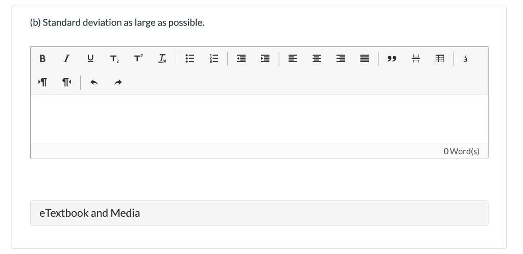Solved Largest and Smallest Standard Deviation Using only | Chegg.com