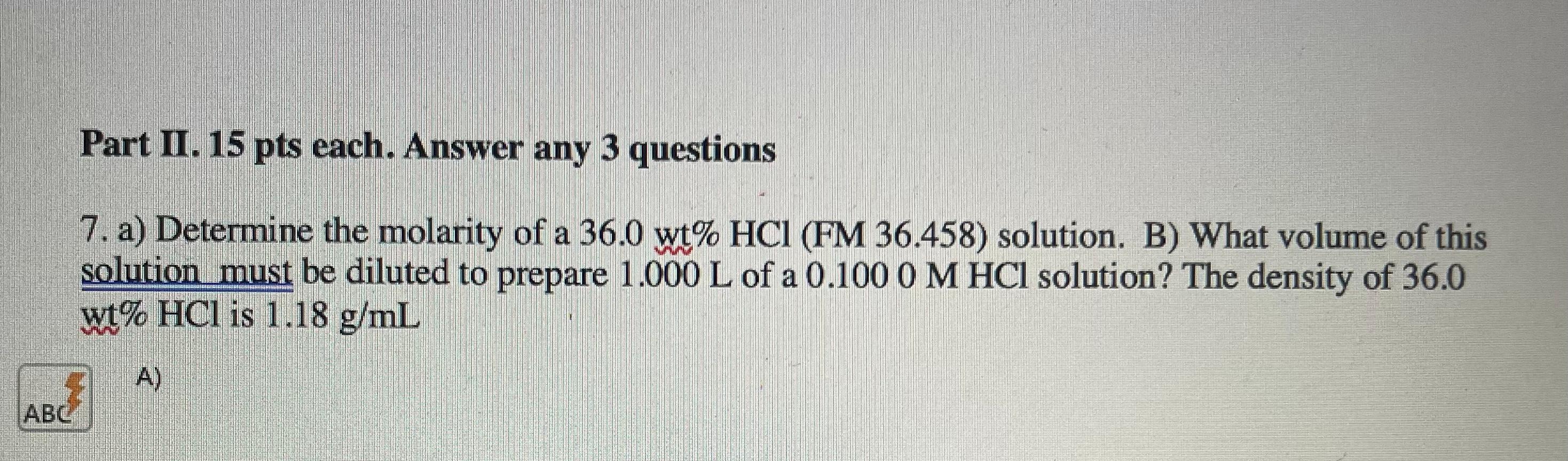Solved Part II. 15 pts each. Answer any 3 questions 7. a) | Chegg.com