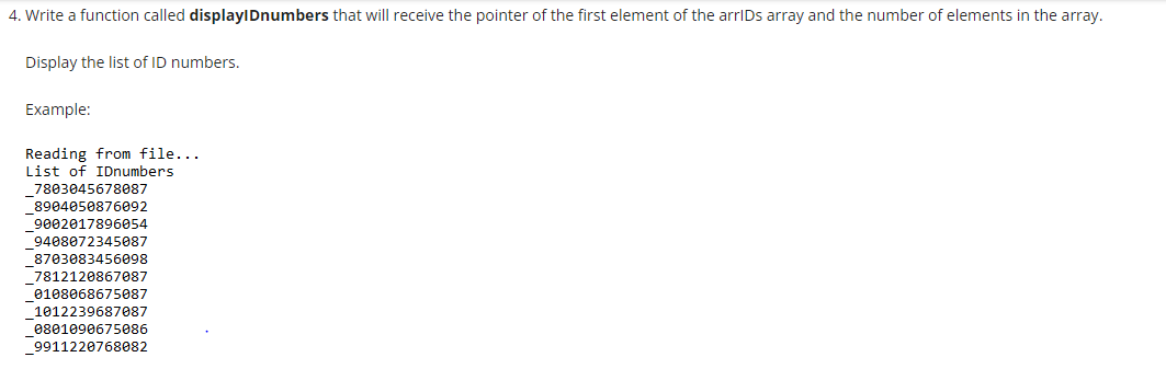 Solved 4. Write a function called displaylDnumbers that will | Chegg.com