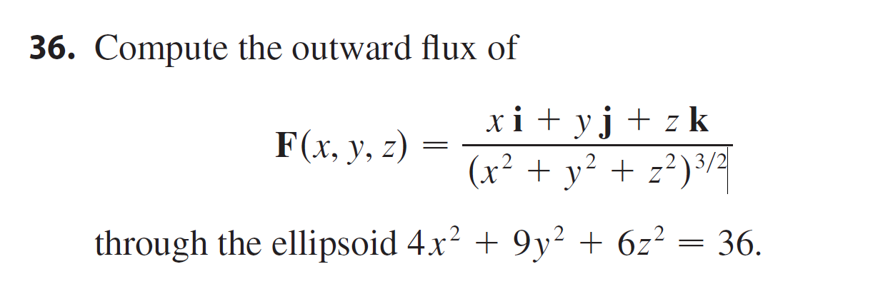 Solved 36. Compute the outward flux of | Chegg.com