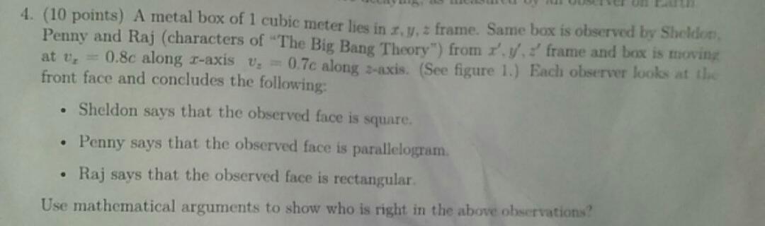 Solved 4. (10 points) A metal box of 1 cubic meter lies in | Chegg.com