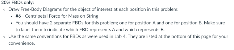 Solved 20% FBDs only: • Draw Free-Body Diagrams for the | Chegg.com