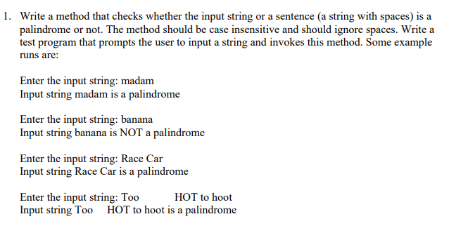 Solved 1. Write a method that checks whether the input | Chegg.com