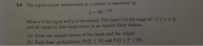 Solved 28 The Input Output Relationship In A System Is 