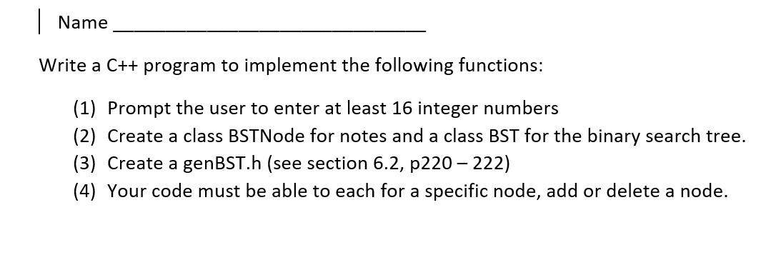 Solved | Name Write a C++ program to implement the following | Chegg.com