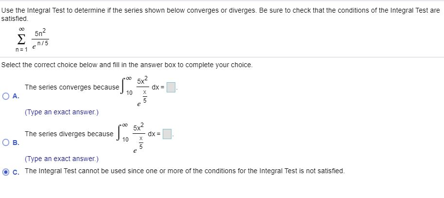 Solved Use the Integral Test to determine if the series | Chegg.com
