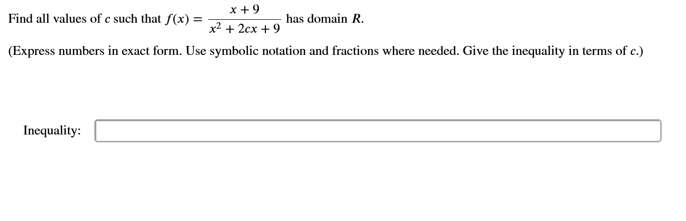 Solved Find all values of c ﻿such that f(x)=x+9x2+2cx+9 ﻿has | Chegg.com