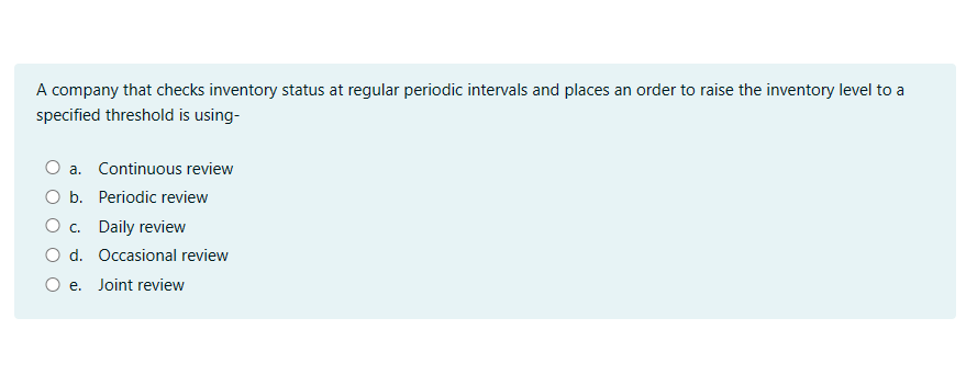 Solved A company that checks inventory status at regular | Chegg.com