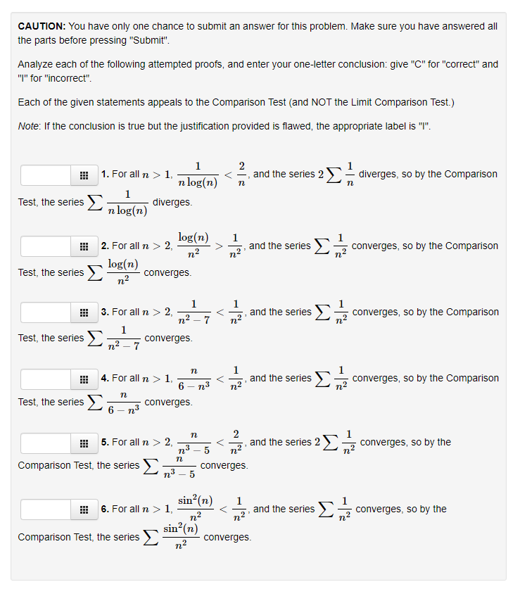 Solved CAUTION: You have only one chance to submit an answer | Chegg.com