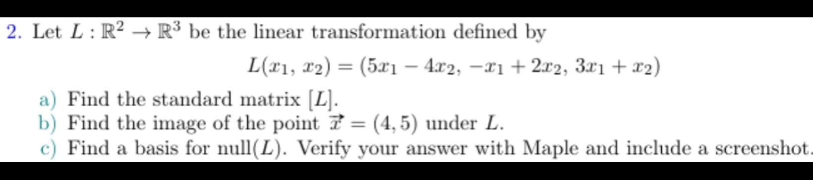 Solved Let L:R2→R3 ﻿be the linear transformation defined | Chegg.com