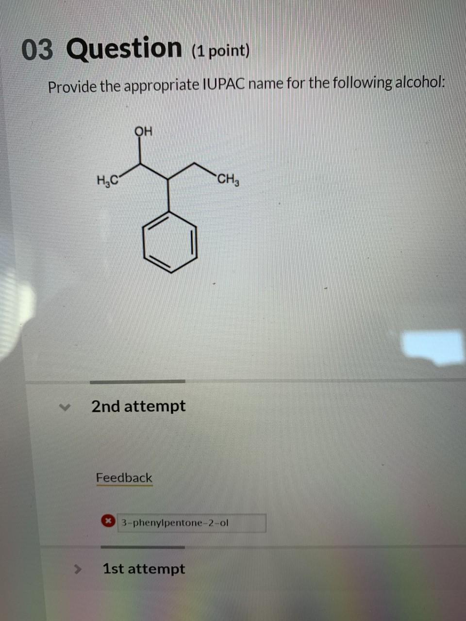 Solved 03 Question (1 point) Provide the appropriate IUPAC | Chegg.com