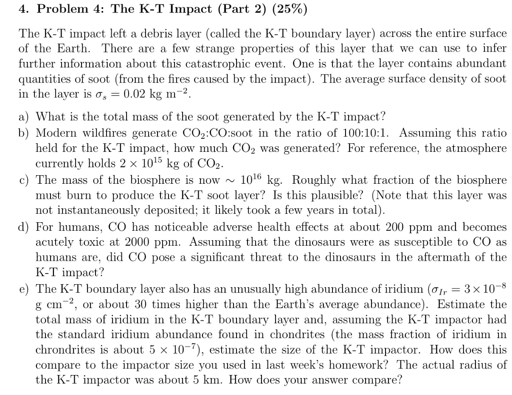 Solved 4. Problem 4: The K-T Impact (Part 2) (25%) The K-T | Chegg.com