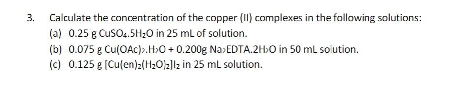 Solved 3. Calculate the concentration of the copper (II) | Chegg.com