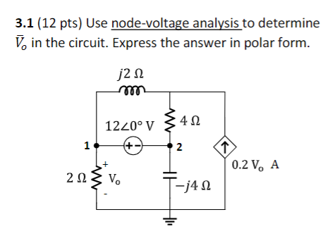 Solved 3.1 (12 ﻿pts) ﻿Use node-voltage analysis to | Chegg.com
