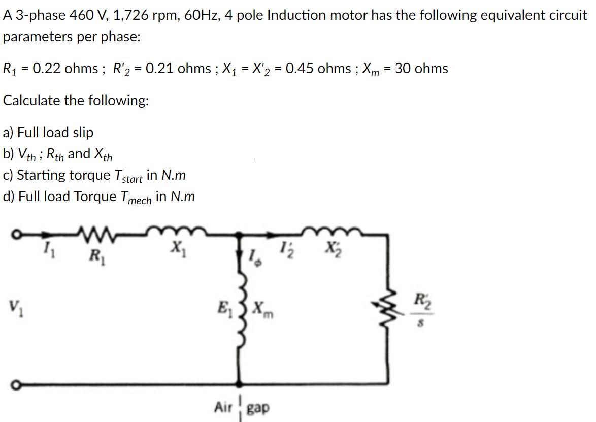 Solved A 3-phase 460 V, 1,726 rpm, 60Hz, 4 pole Induction | Chegg.com