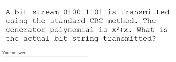 Solved A bit stream 010011101 is transmitted using the | Chegg.com