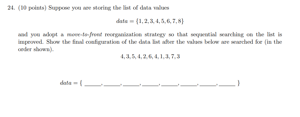 Solved (10 ﻿points) ﻿Suppose you are storing the list of | Chegg.com