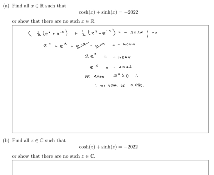 Solved (a) Find all x∈R such that cosh(x)+sinh(x)=−2022 or | Chegg.com