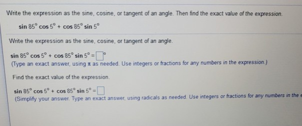 Solved Write the expression as the sine, cosine, or tangent | Chegg.com
